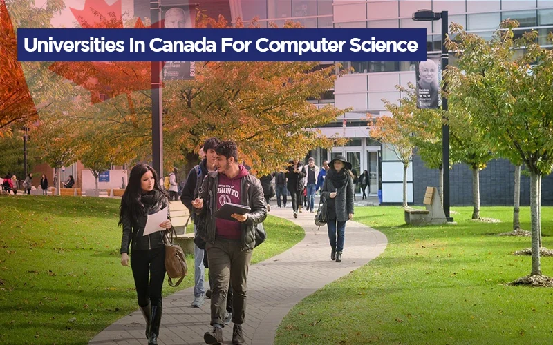 Top Canadian Universities for Computer Science in the Canada